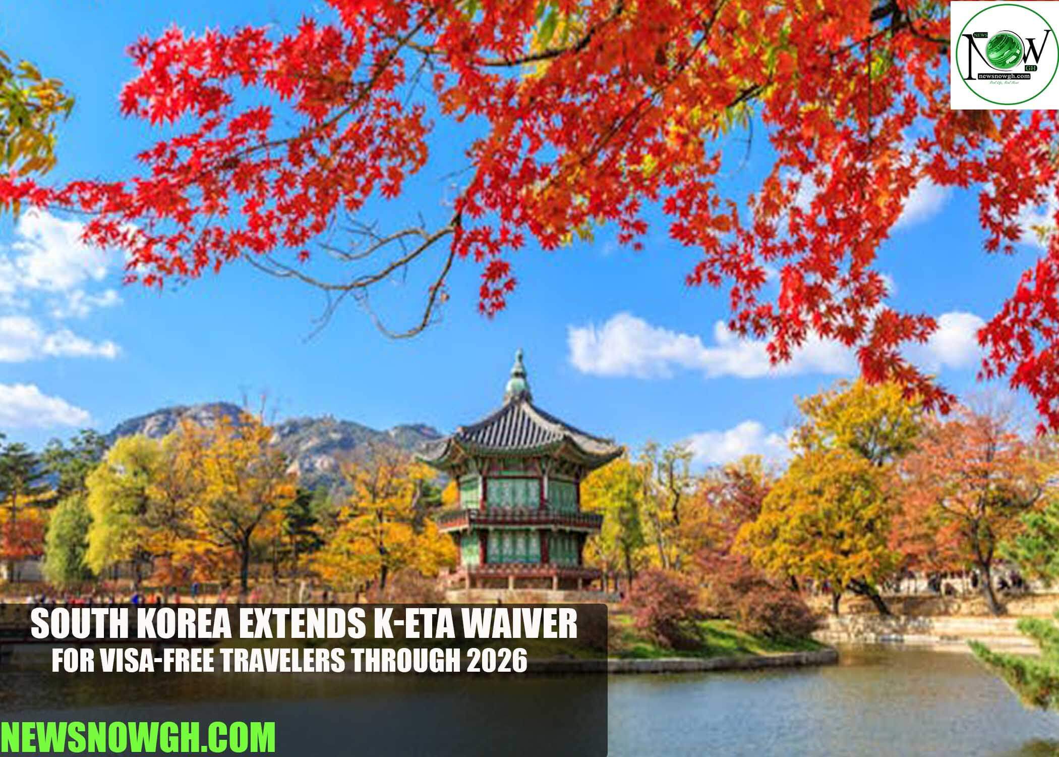 South Korea Extends K-ETA Waiver for Visa-Free Travelers 2026