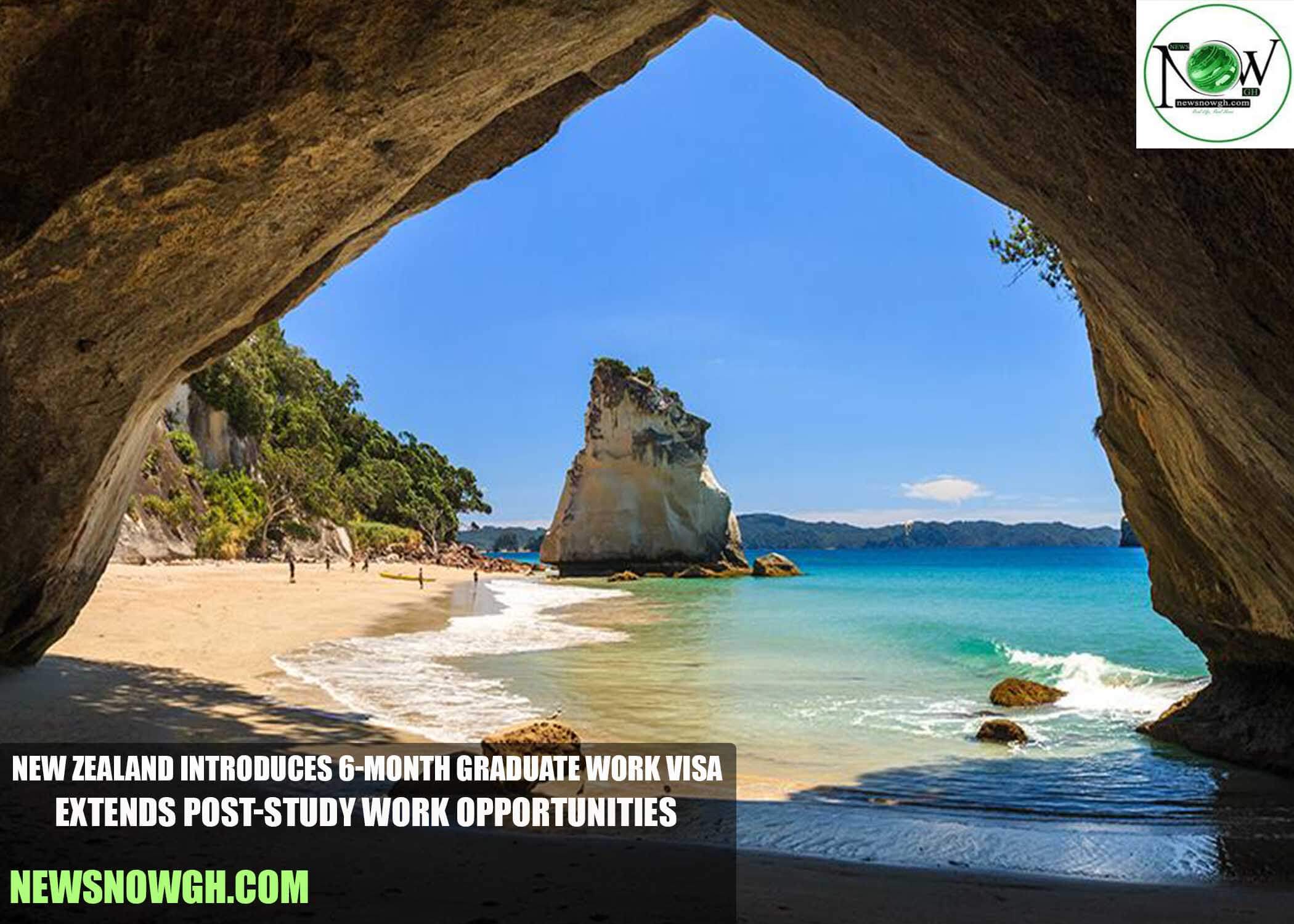 New Zealand Introduces 6-Month Graduate Work Visa