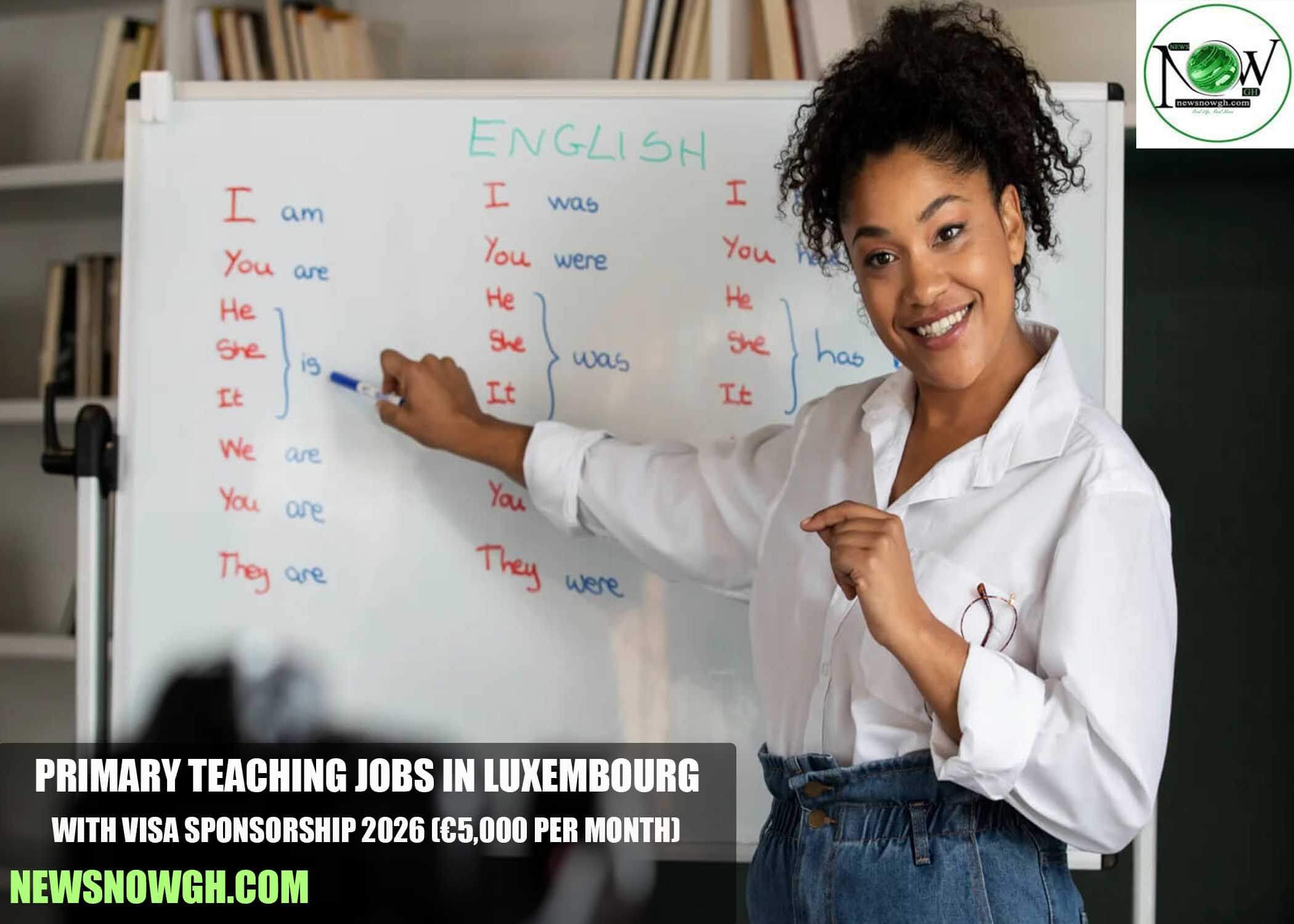 Primary Teaching Jobs in Luxembourg with Visa Sponsorship 2026 (€5,000 ...
